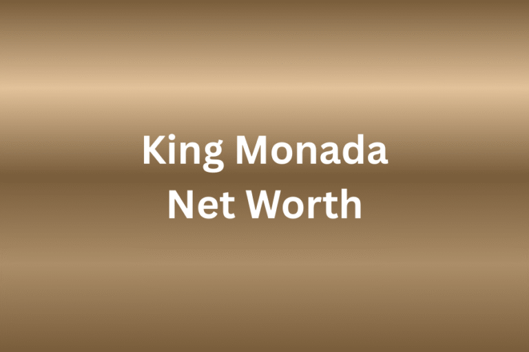 King Monada Net Worth 2025: Comprehensive Analysis and Latest Figures ...