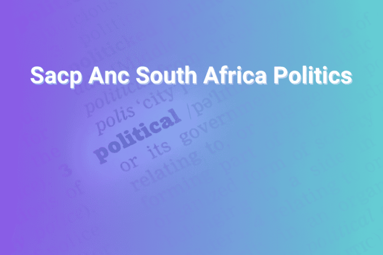The Role of the South African Communist Party (SACP) and the ANC in ...